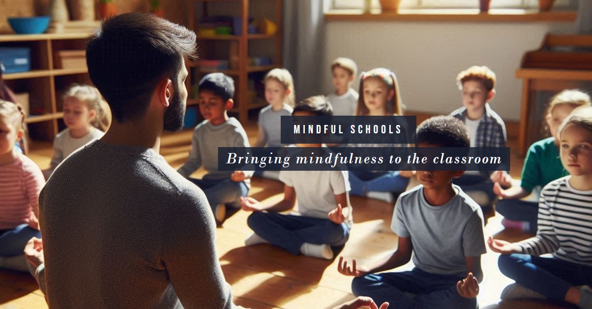 Mindfulness Programs for Schools | The Holistic Care